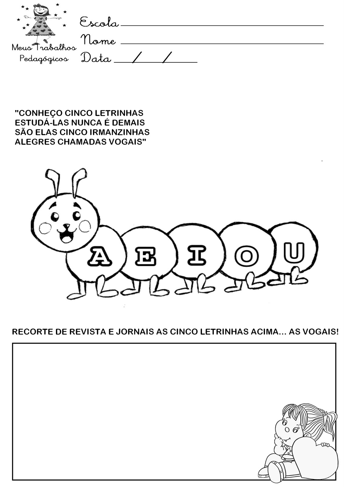 Cantinho da Tia Bruna: Trabalhando o A E I O U