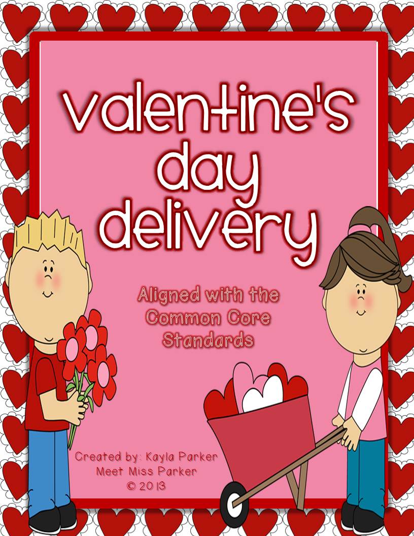 Meet Miss Parker: Valentine's Day Delivery - COMMON CORE ALIGNED