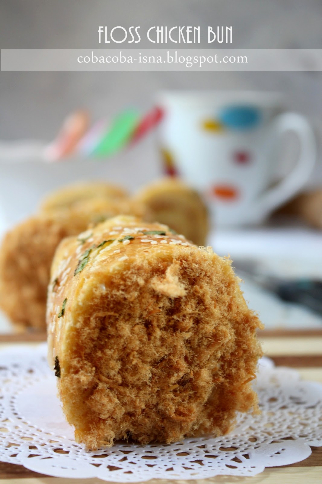 Coba-Coba Yuk.....: FLOSS CHICKEN ROLL BUN & CINAMON ROLL BUN