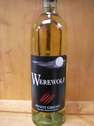 wine is life: Werewolf Pinot Grigio 2009