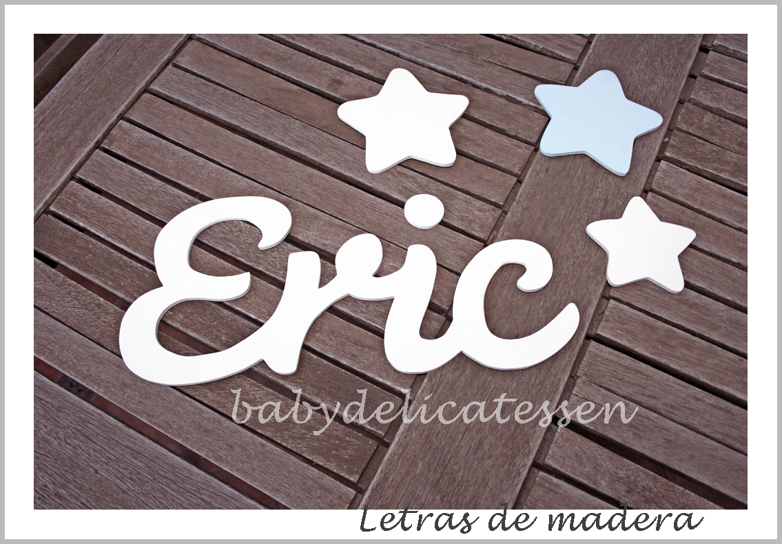 BABY DELICATESSEN LETRAS DE MADERA: IVET Y ERIC