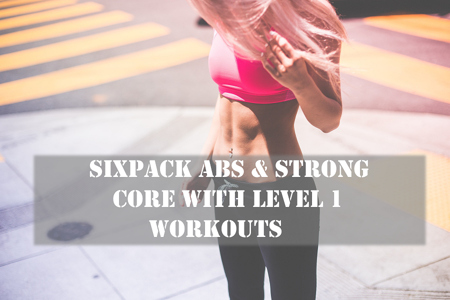 Six-pack Abs And Strong Core Exercises - MY MAGAZINE