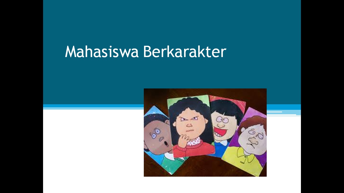 lindaroyani.note: MAHASISWA BERKARAKTER