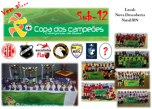 Copa dos Campeões de Categorias de Base : Vem aí a Copa dos Campeões SUB 12!