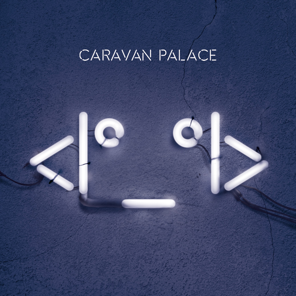 Caravan Palace - Lone Digger