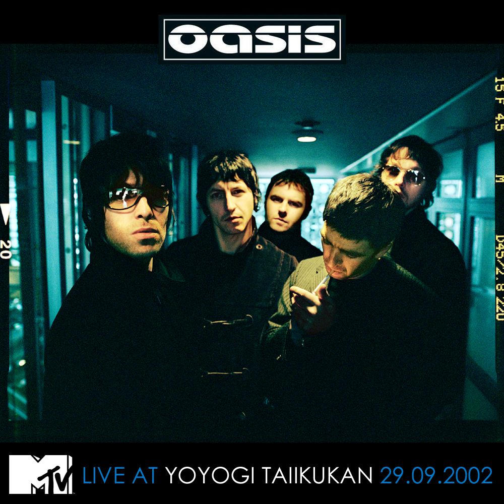 TheRightEarOfNash: The Mix Tapes: Oasis: MTV Live At Yoyogi Taiikukan ...
