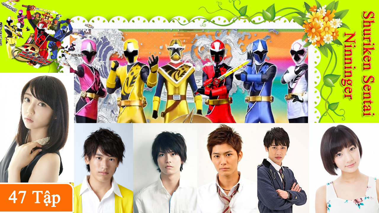 Shuriken Sentai Ninninger (Chiến Đội Thủ lý kiếm Ninninger) - YÊU PHIM