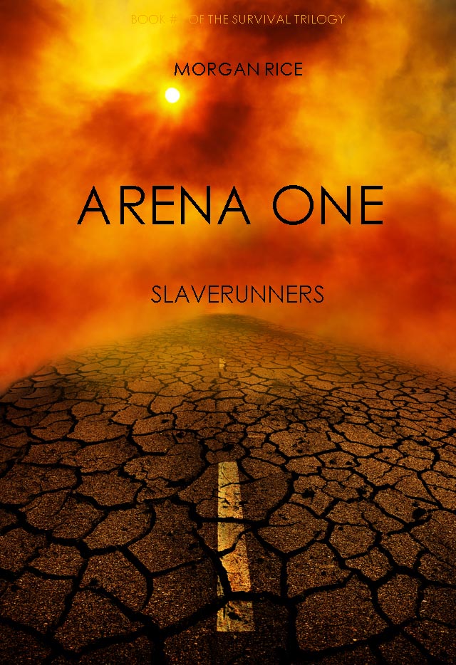Morgan Rice, #1 Bestselling author: ARENA ONE (Book #1 of the Survival ...