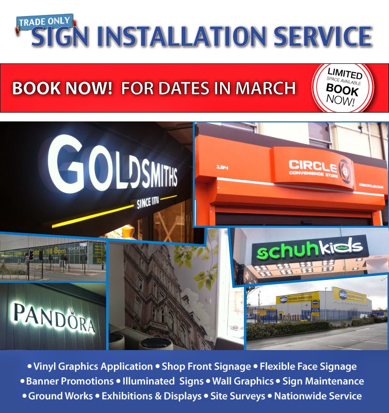 Signs & Graphics Installations: Trade Only Sign Installation - NL- Jan-15