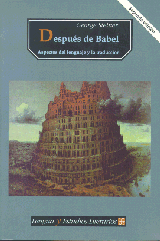 *: DESPUES DE BABEL. George Steiner. Fondo de Cultura Económica