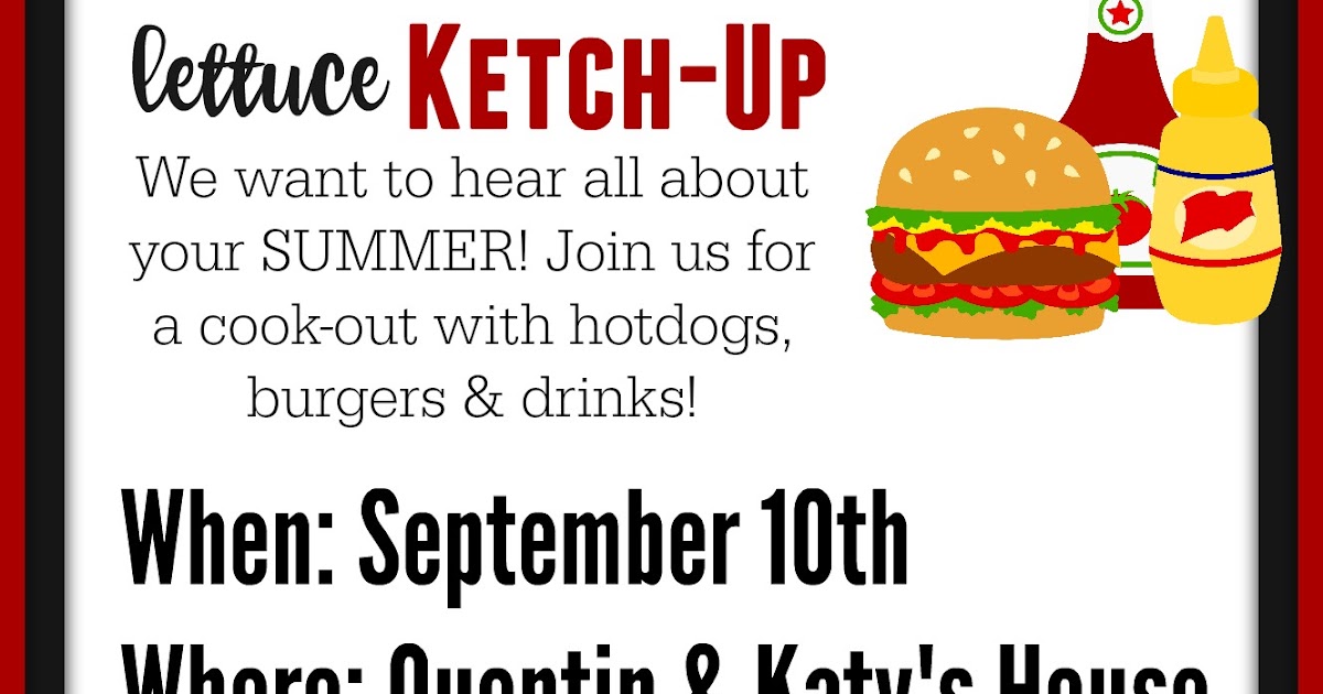 Pretty Paper, Pretty Ribbons: Lettuce Ketch-Up with a Cook-Out...