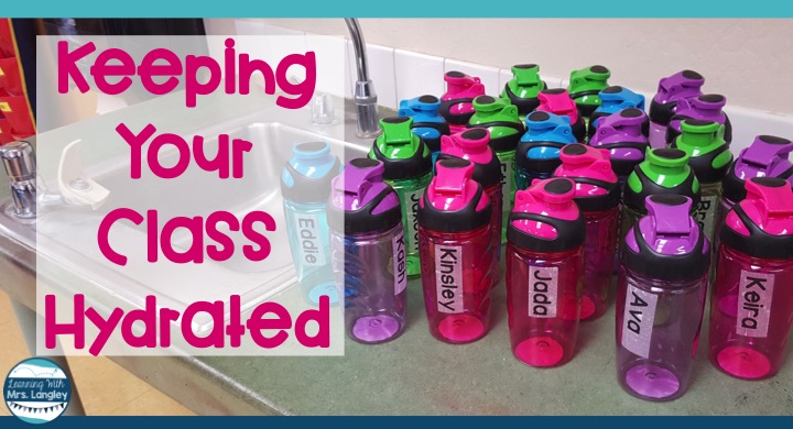 Classroom Water Bottles | Learning with Mrs. Langley