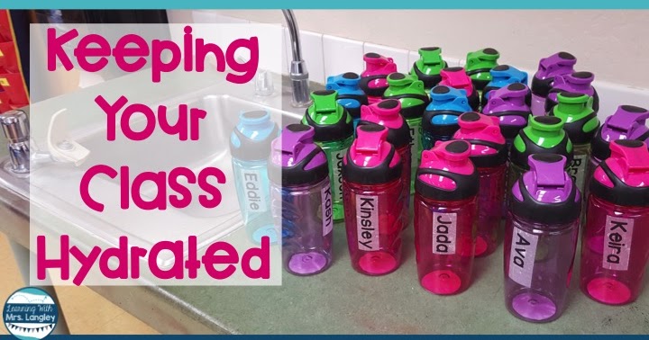 Classroom Water Bottles | Learning with Mrs. Langley