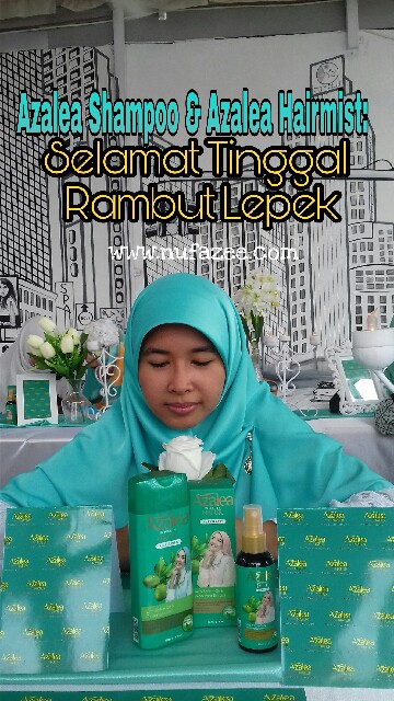 [Review] Azalea Shampoo dan Azalea Hairmist : Selamat Tinggal Rambut ...