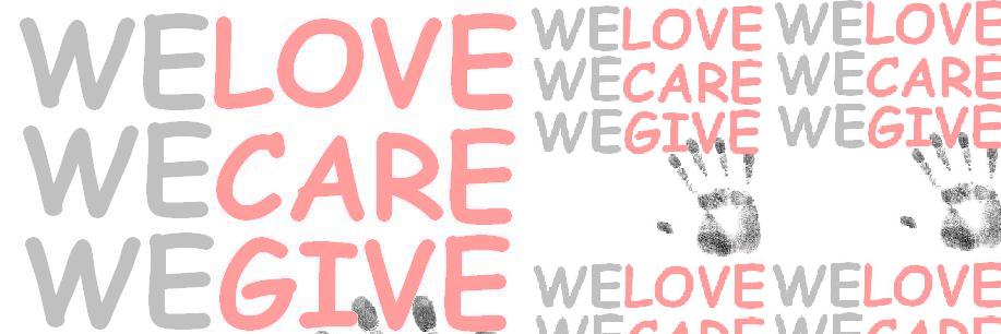 We Love! We Care! We Give!: How did it all Start?