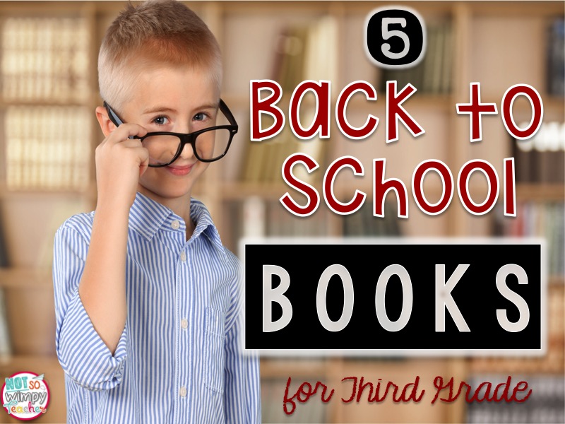 5 Back To School Books For Third Grade Not So Wimpy Teacher 5-back-to-school-books-for-third-grade-not-so-wimpy-teacher
