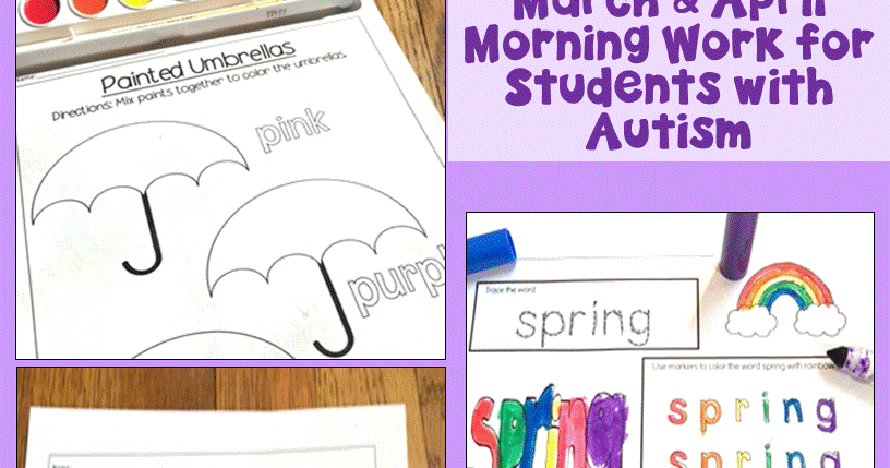 Autism Classroom: Spring is Here: A Peek Inside of the Morning Work for ...