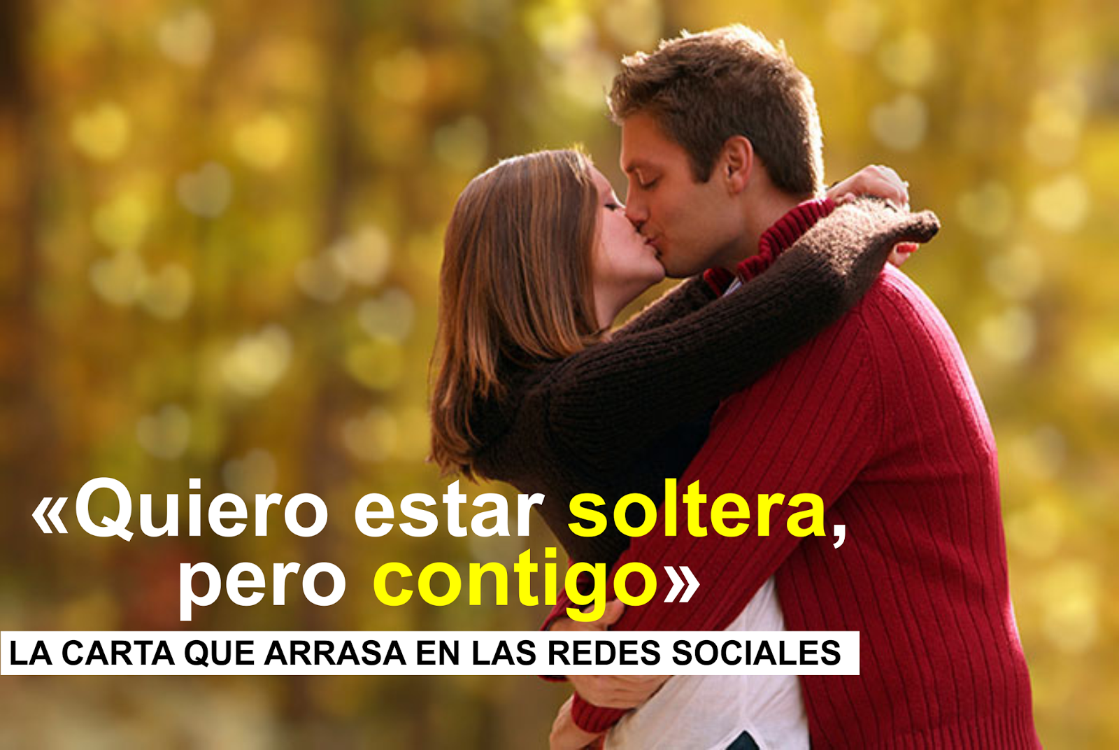 "Quiero estar soltera pero contigo" la carta que arrasa en Twitter - EL ...