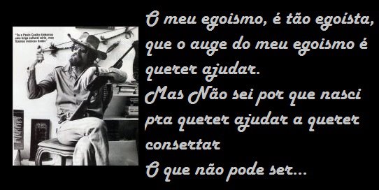 ROCK POETS : FRASE DE RAUL SEIXAS