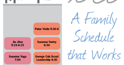 Free Ideas: Creating a weekly family schedule