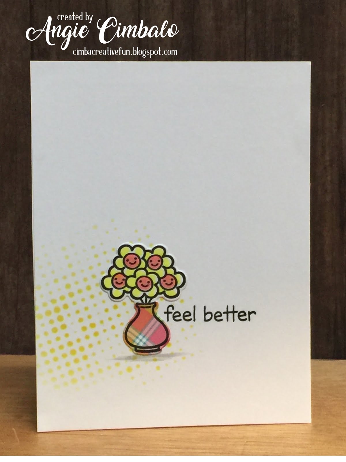 Cimbacreativefun: Feel Better - 2 Cards