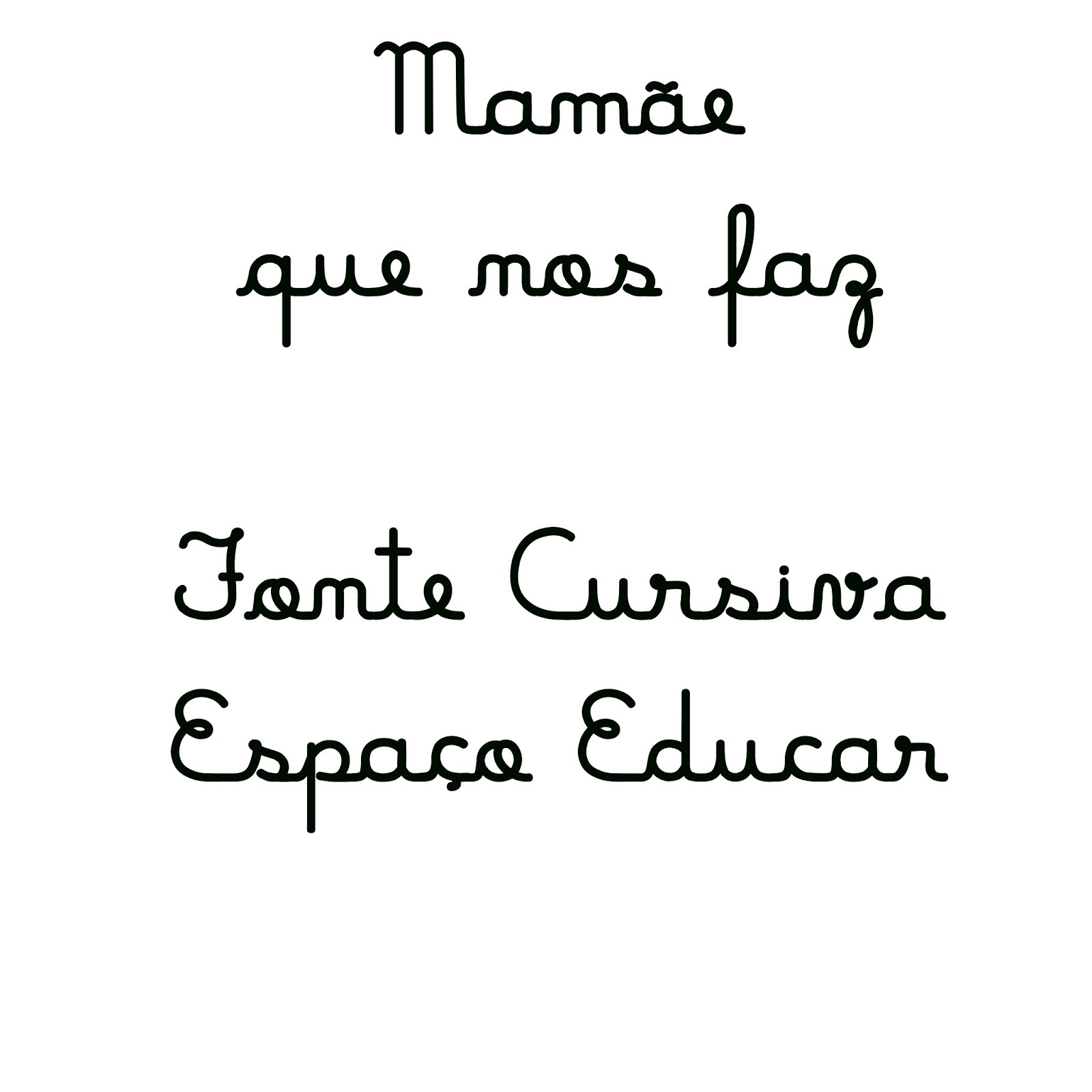 Fonte cursiva para preparar atividades! - ESPAÇO EDUCAR