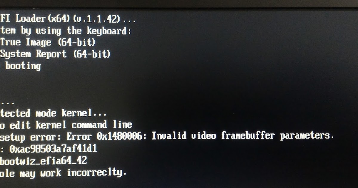 Year記事本: Acronis - Video mode setup error: Error 0x1480006 Year記事本: Acronis - Video mode setup error: Error 0x1480006
