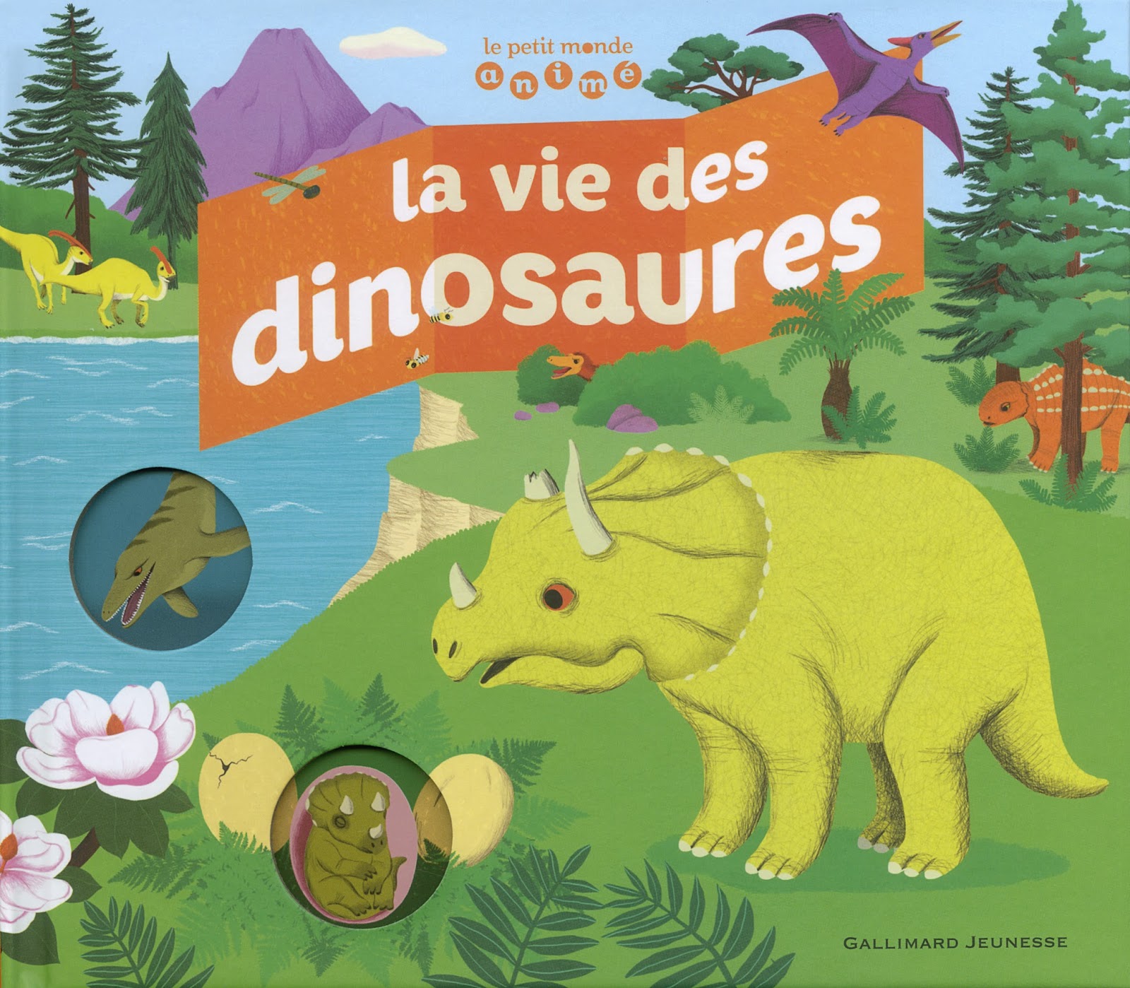 Sous le feuillage: La vie des dinosaures (Mon petit monde animé ...