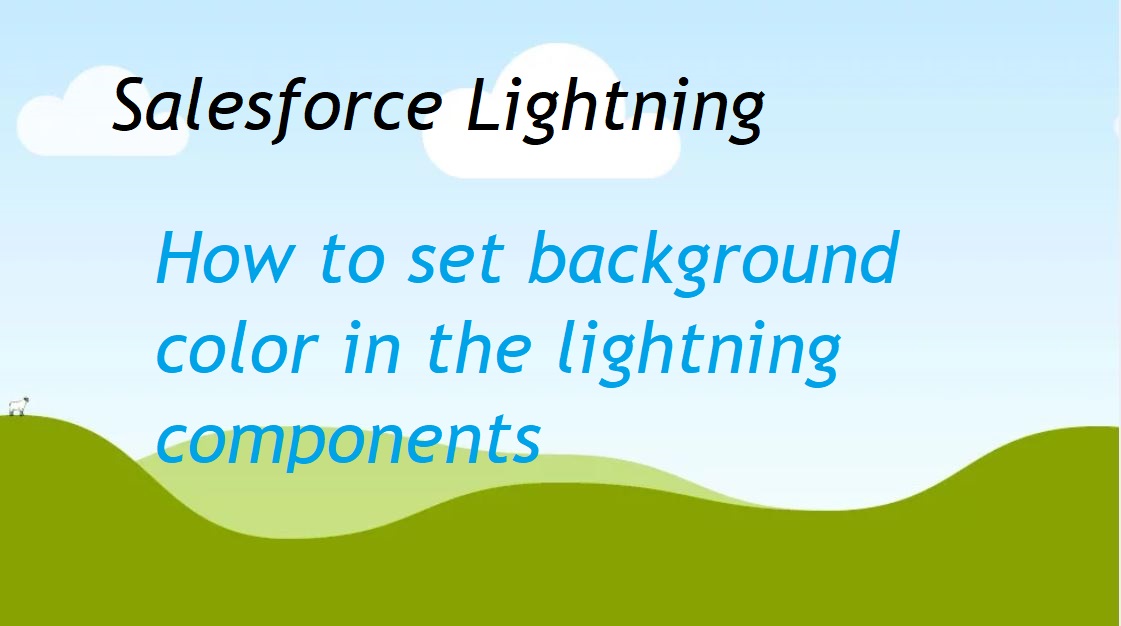 How to set background color in the salesforce lightning component ...