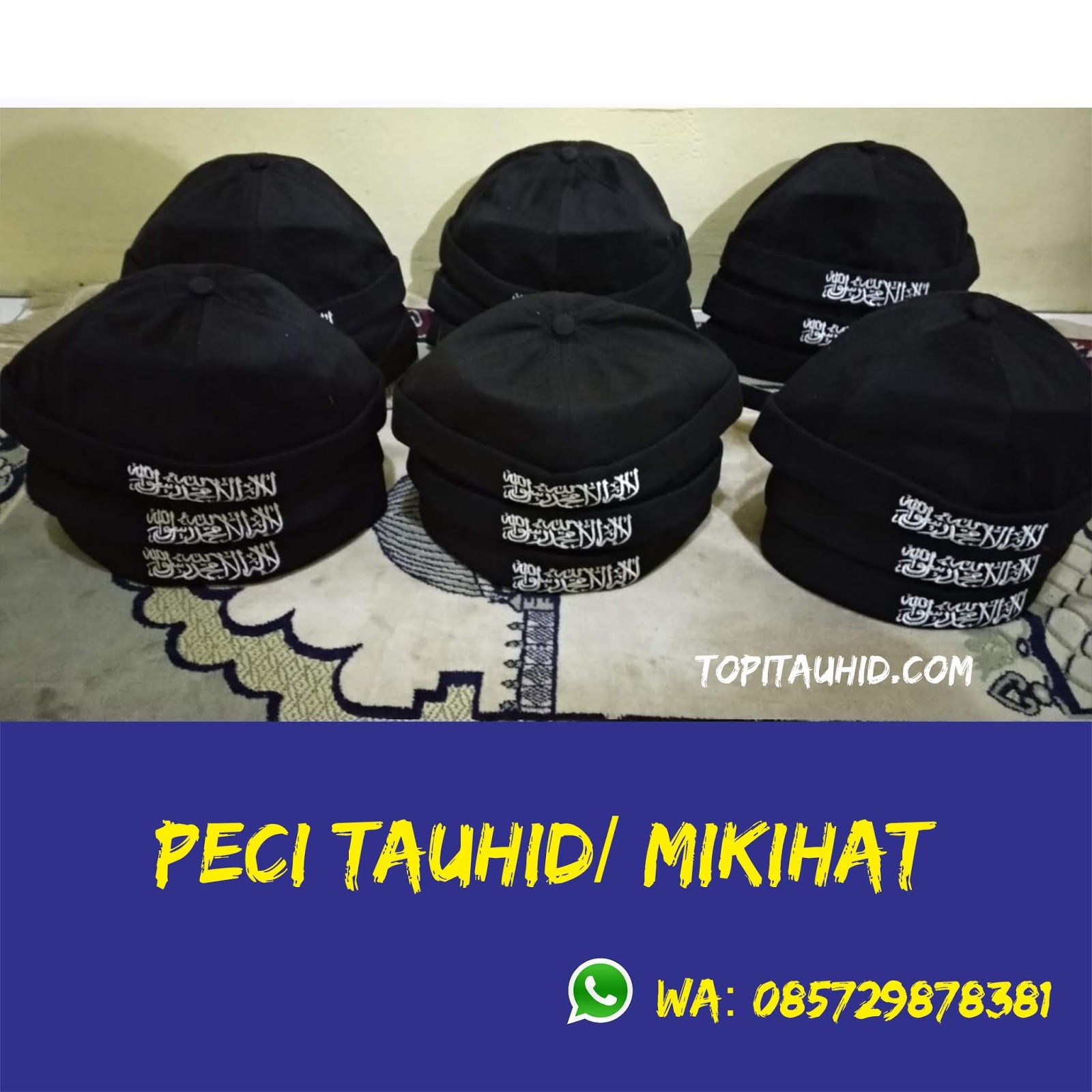 Katalog Semua Produk Topi Tauhid Harga Mulai Rp 15.000,- - topitauhid.com