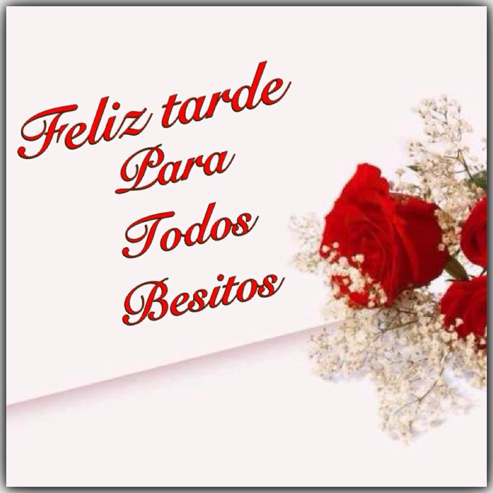 Tarjetas de Feliz Tarde para compartir - IMÁGENES CON FRASES © LINDAS