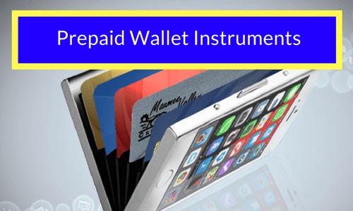 Prepaid Wallet Instruments - BankExamsToday