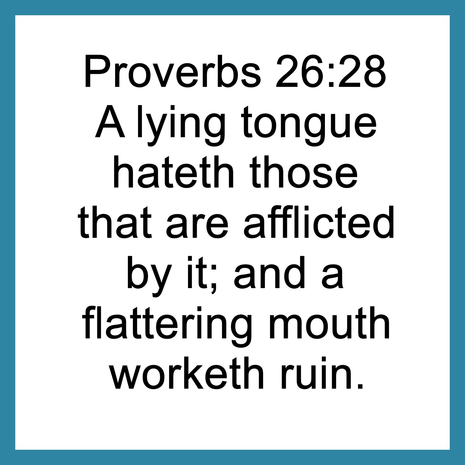 Proverbs 26:28 - Slander