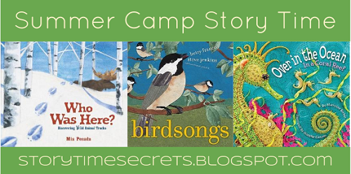 Story Time Secrets: Summer Camp Story Time, 7/10/15