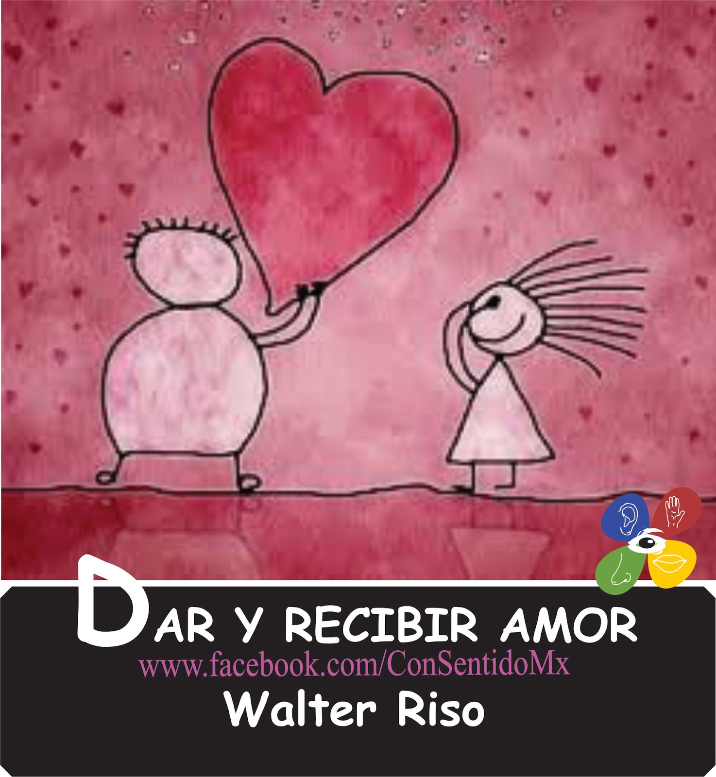 conSentido: DAR Y RECIBIR AMOR