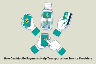 The Best Mobile Payments can help Transportation Service Providers ...