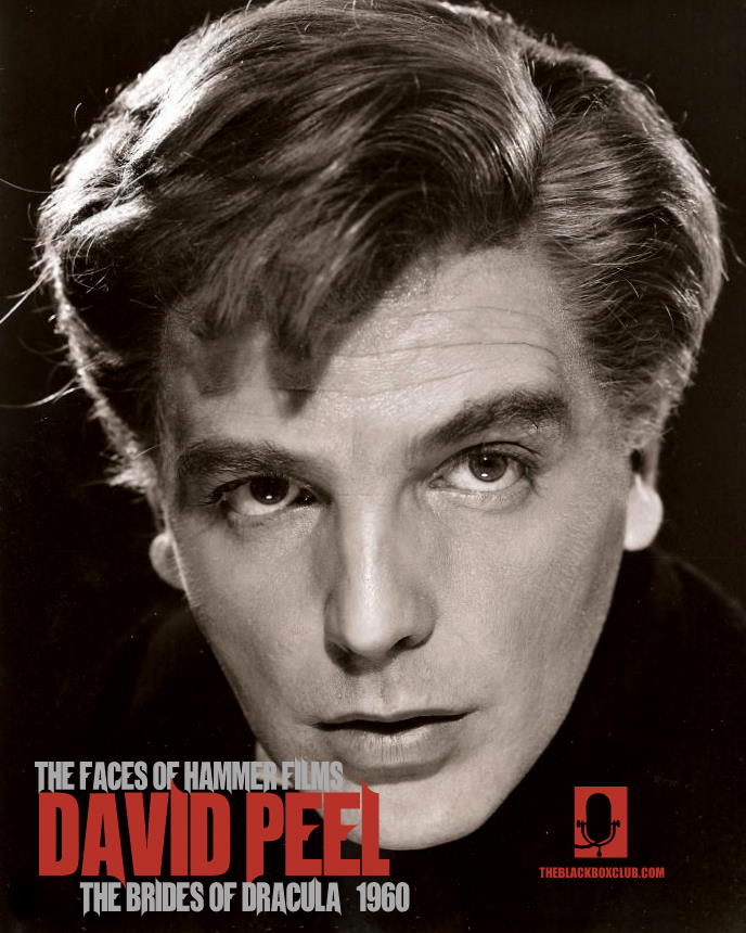 The Black Box Club: THE FACES OF HAMMER FILMS 8# DAVID PEEL
