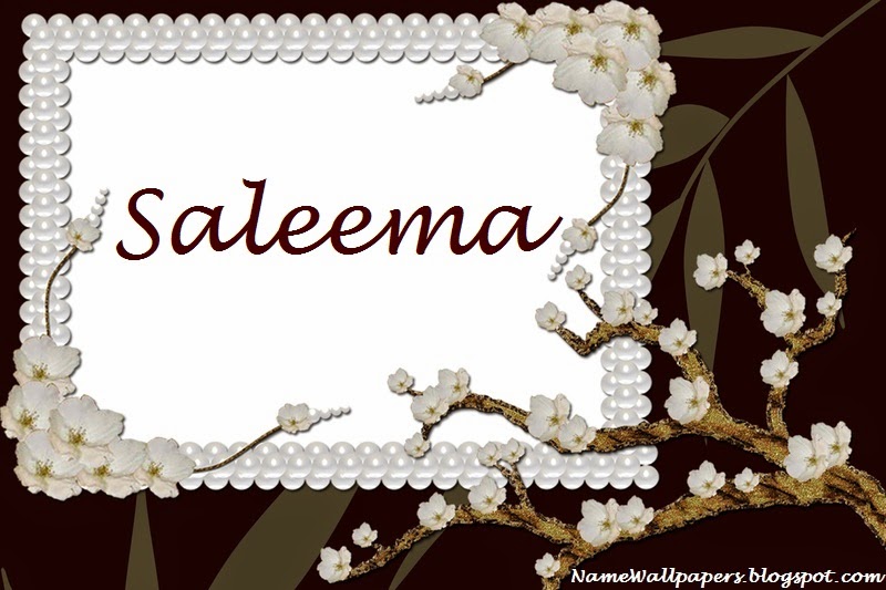 Saleema Name Wallpapers Saleema ~ Name Wallpaper Urdu Name Meaning Name ...