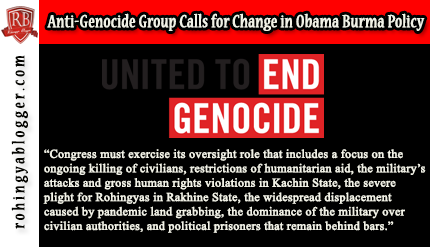 Rohingya Blogger: Anti-Genocide Group Calls for Change in Obama Burma ...