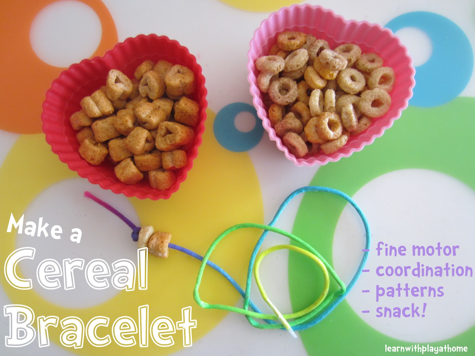 Learn with Play at Home: Make a Cereal Bracelet