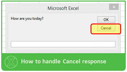 Do My Excel Blog: How to manage the Cancel response from an inputbox in ...