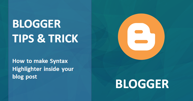 Cara Membuat Syntax Highlighter di Dalam Postingan Blog - Sahretech