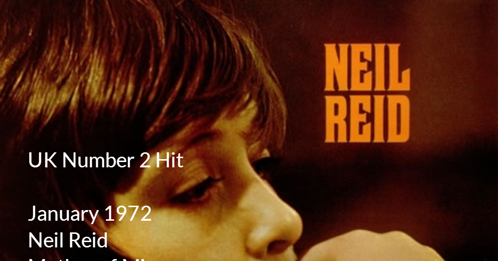 Nearly Number One: 1972: Neil Reid: Mother of Mine