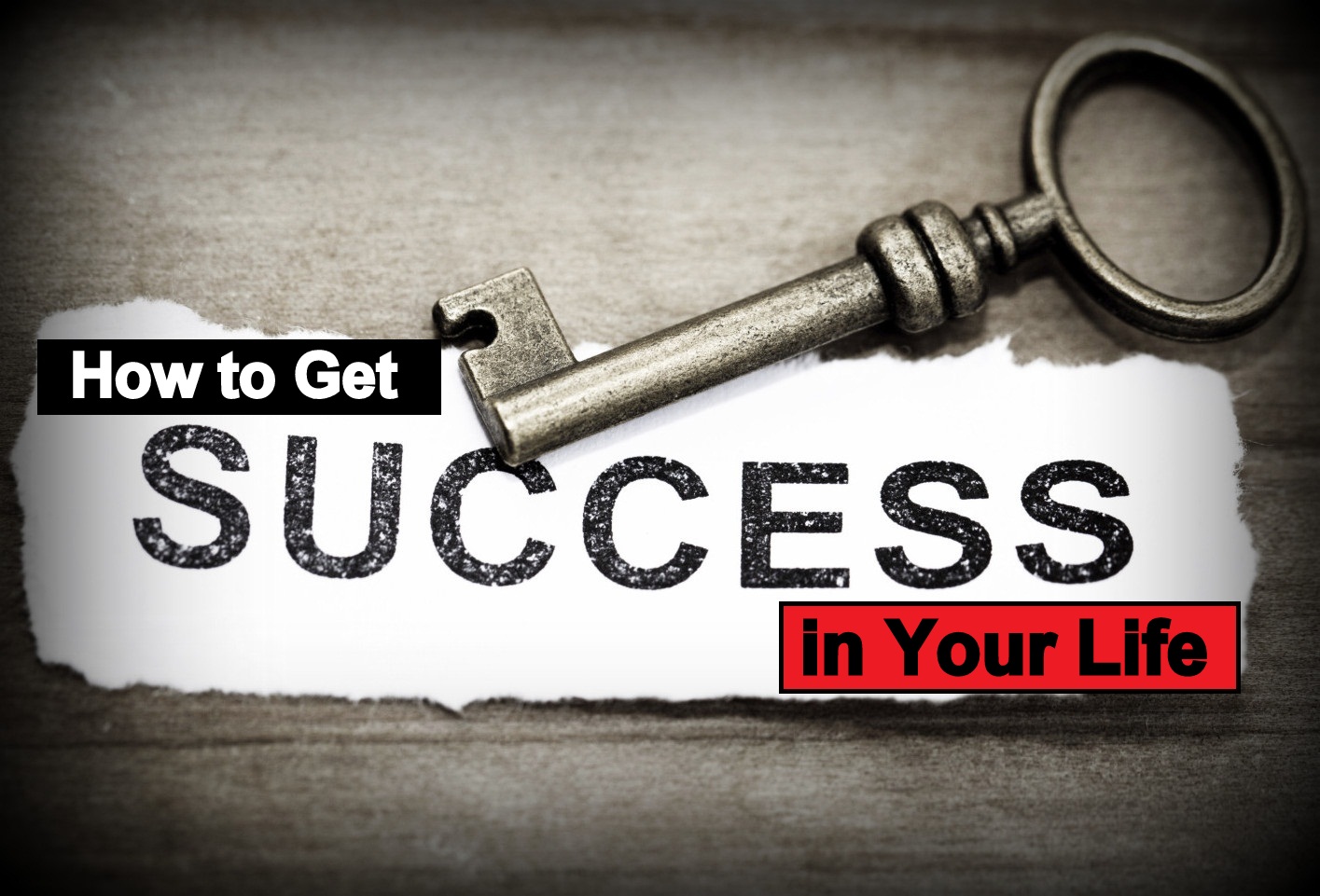 Steps of Get Success in Your Life