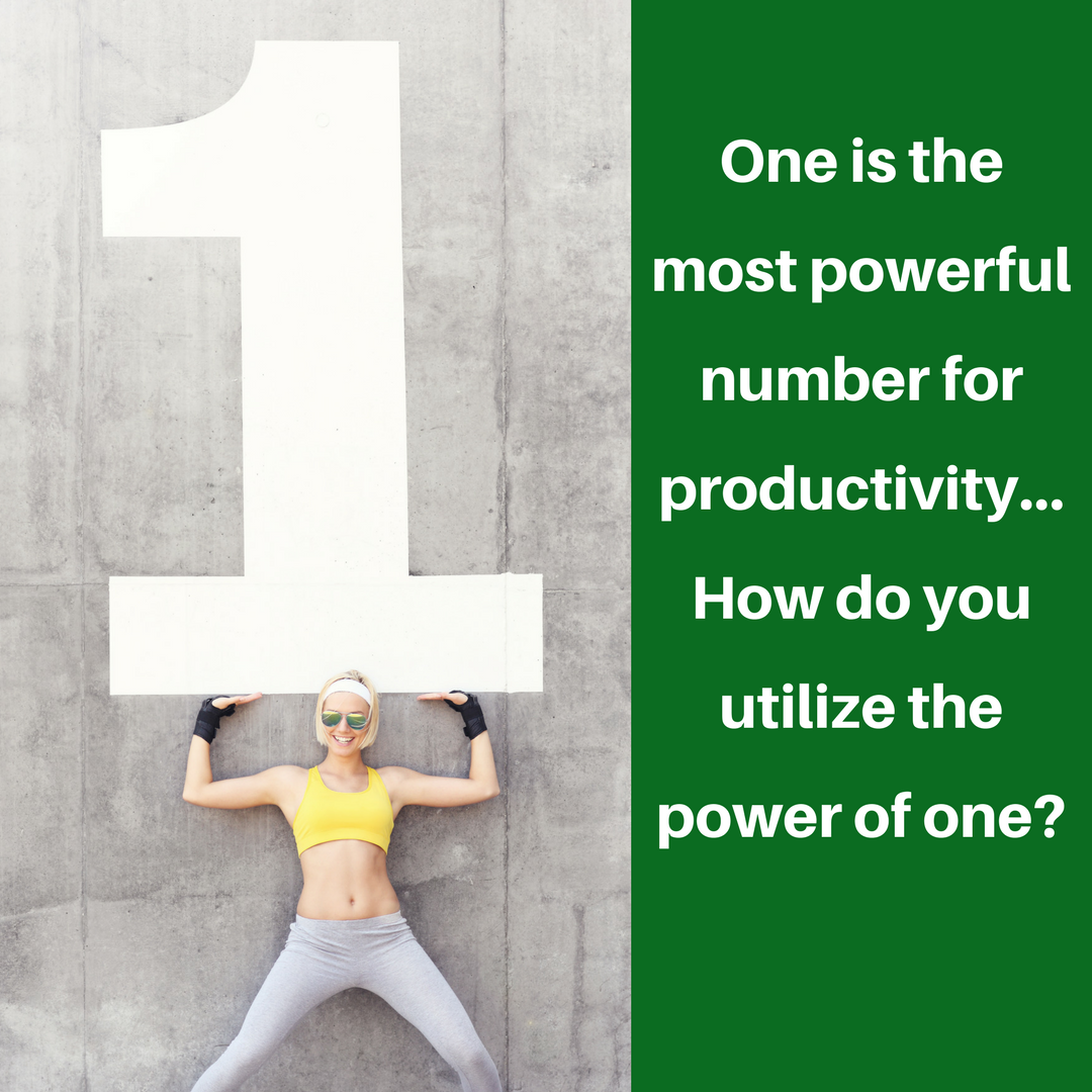 Tips To Organize For Success: Practice the Power of One