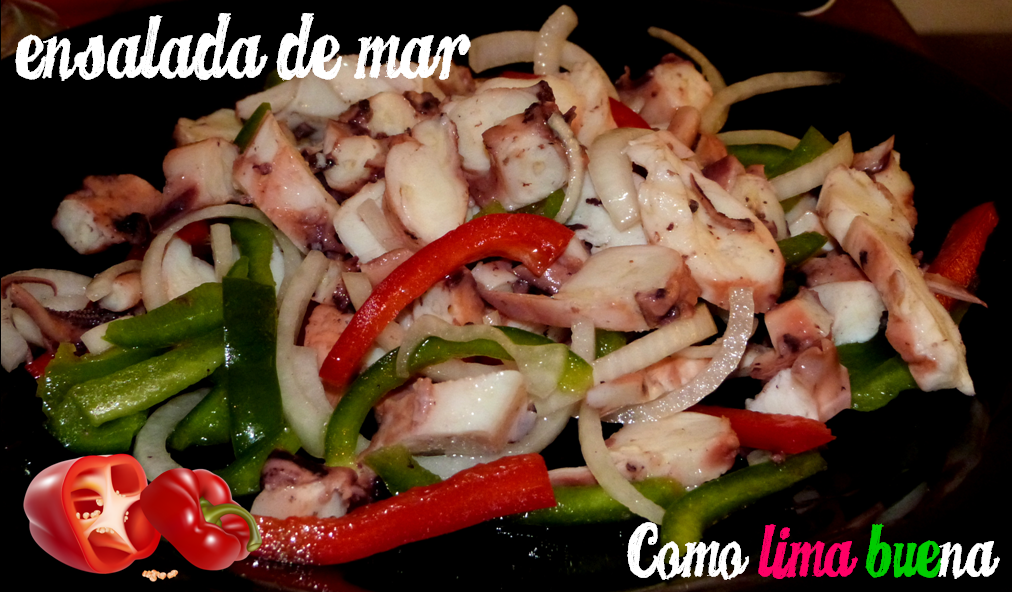Como Lima BUEna: Ensalada de mar (con jibia, pulpo o calamar)