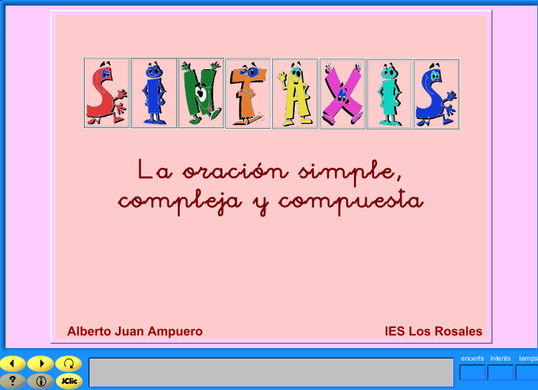 JClic-Las Acacias: La oración simple, compuesta y compleja