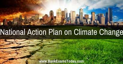 National Action Plan on Climate Change - BankExamsToday