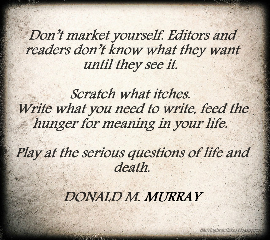 Dancing Branflakes: Writing Quotes | Writing quotes, Writing motivation ...