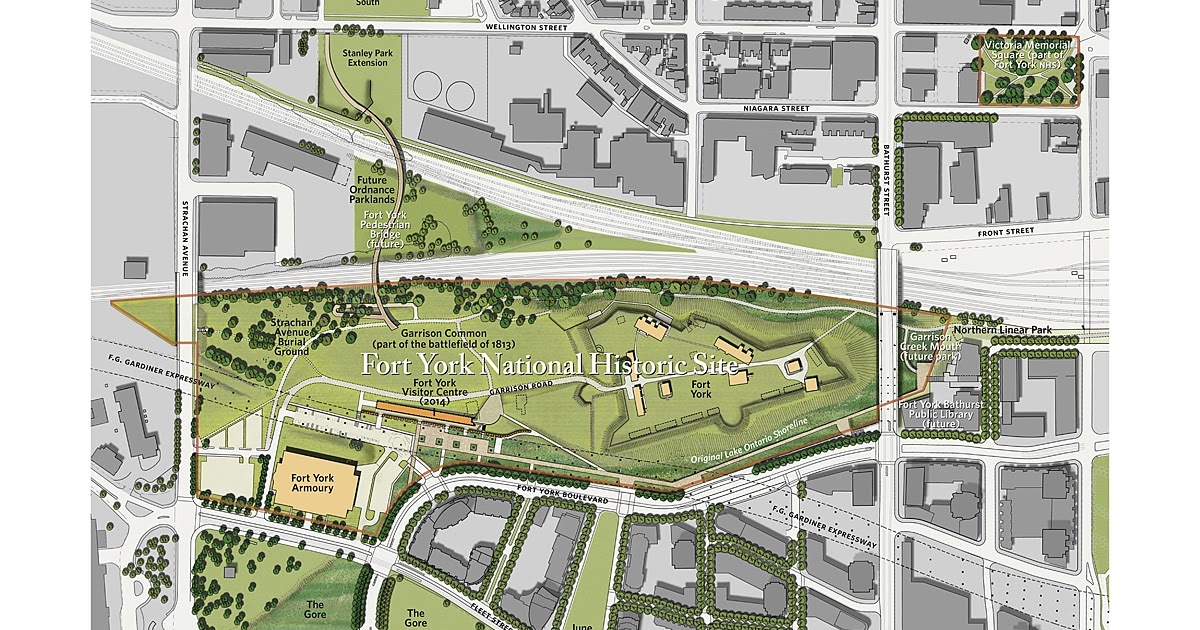 Fort York and Garrison Common Maps: 2012 DTAH/Wyma: Fort York National ...